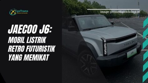 Jaecoo J6: Mobil Listrik Retro Futuristik yang Memikat - HIACE WISATA
